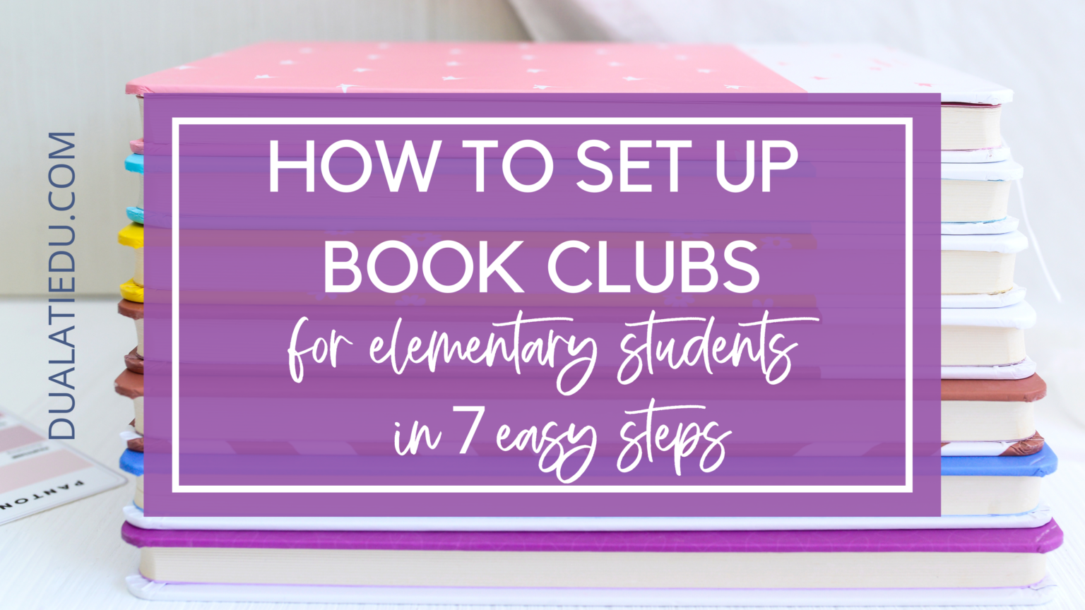 How to set up book clubs for elementary class in 7 easy steps ...